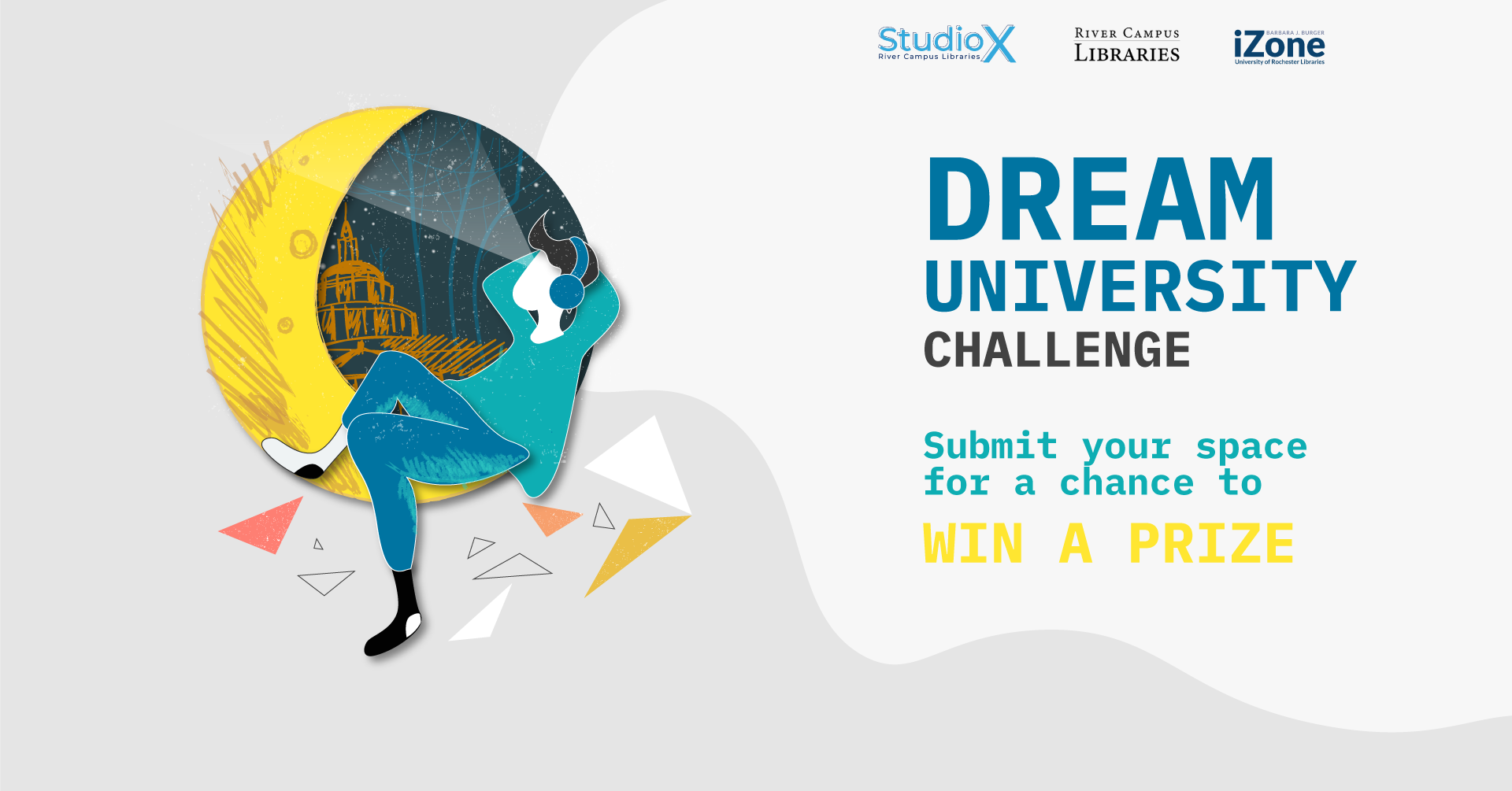 Dream University Challenge | River Campus Libraries